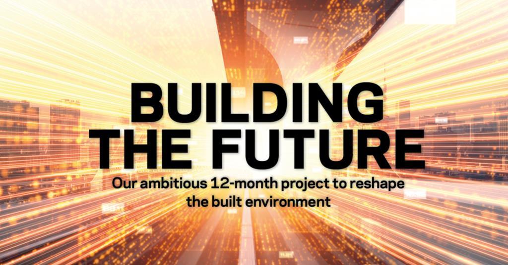 Building the Future Commission: review of January | Features | Building