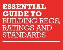 Essential guides: Building Regulations | Features | Building
