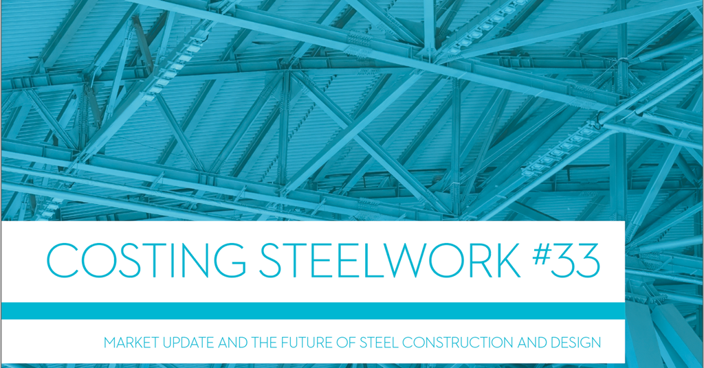Costing Steelwork 33: Market update and the future of steel ...