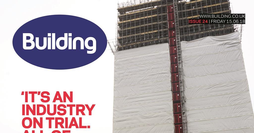 Building Digital Edition: 15 June 2018 | Information - Building | Building