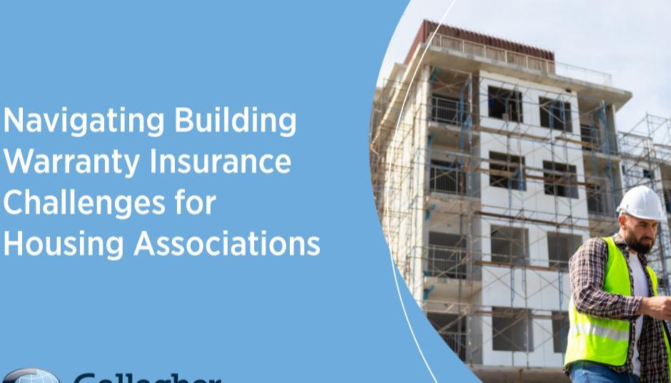Navigating building warranty insurance challenges for housing ...