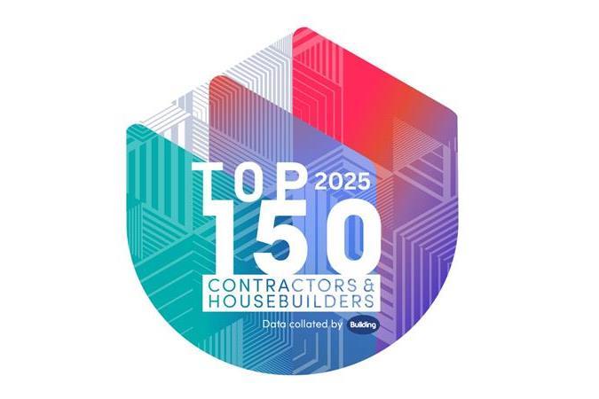 Top 150 Contractors & Housebuilders 2025: The main table | Features ...